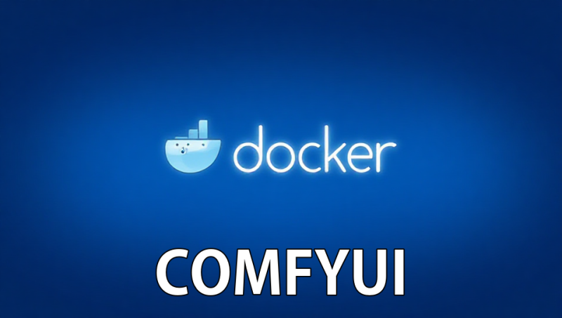 ComfyUI-Docker: – Pennyfields.co.uk